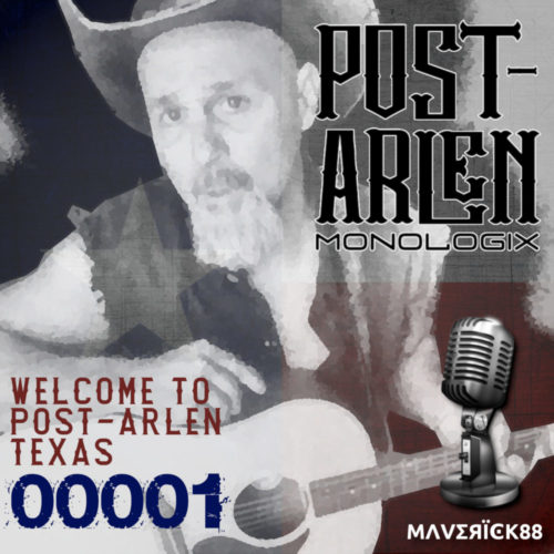 WELCOME TO POST-ARLEN TEXAS - Post-Arlen Monologix